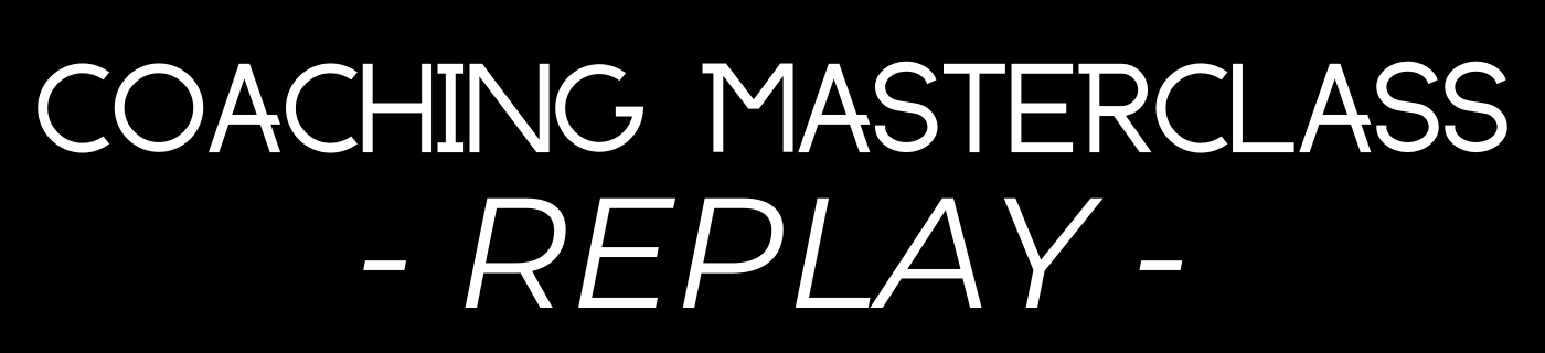 Coaching Masterclass Replay | Rob Dial